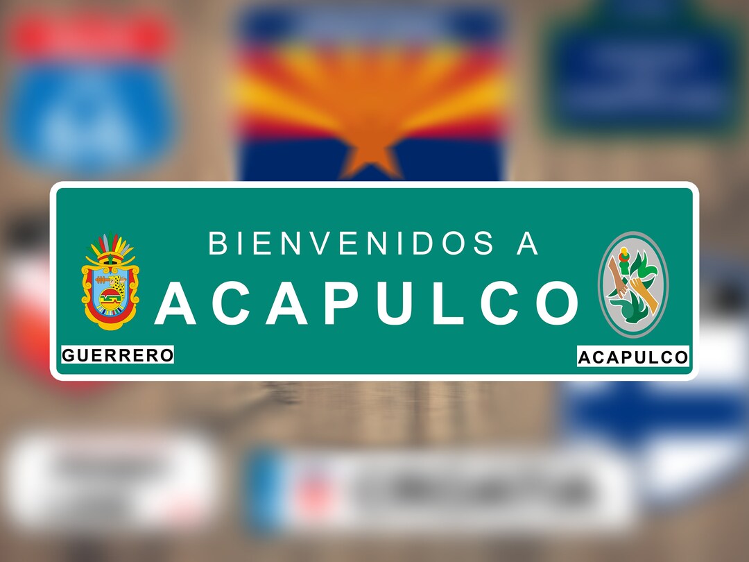 Welcome to Acapulco Mexico Road Sign Sickers | Bienvenidos A Acapulco ...