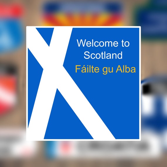 Welcome to Scotland Road Traffic Sign Stickers Failte Gu - Etsy