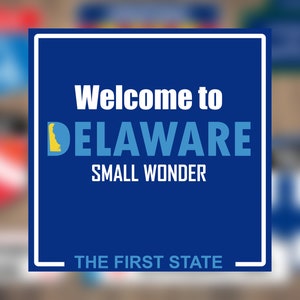 Welcome to Delaware Road Sign Stickers | Delaware First State Welcome ...