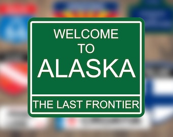 Alaska Welcome Sign - Etsy