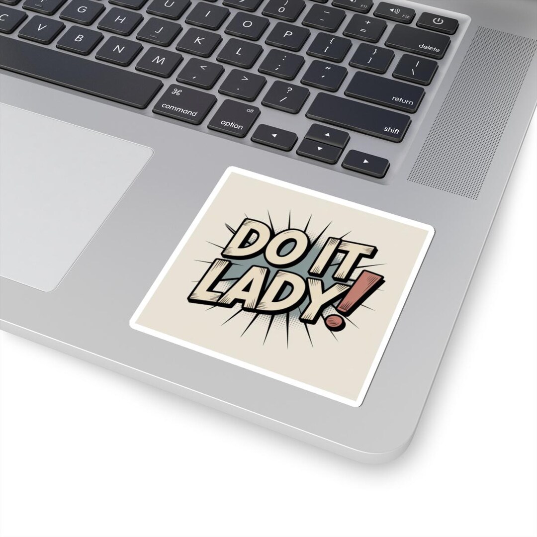 Do It Lady! Kiss-cut Sticker | Retro Comic Pop Art, Motivational Phrase ...