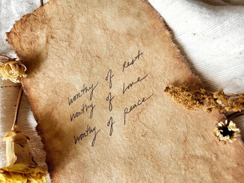 Worthy of Rest, Worthy of Love, Worthy of Peace. Handwritten ...