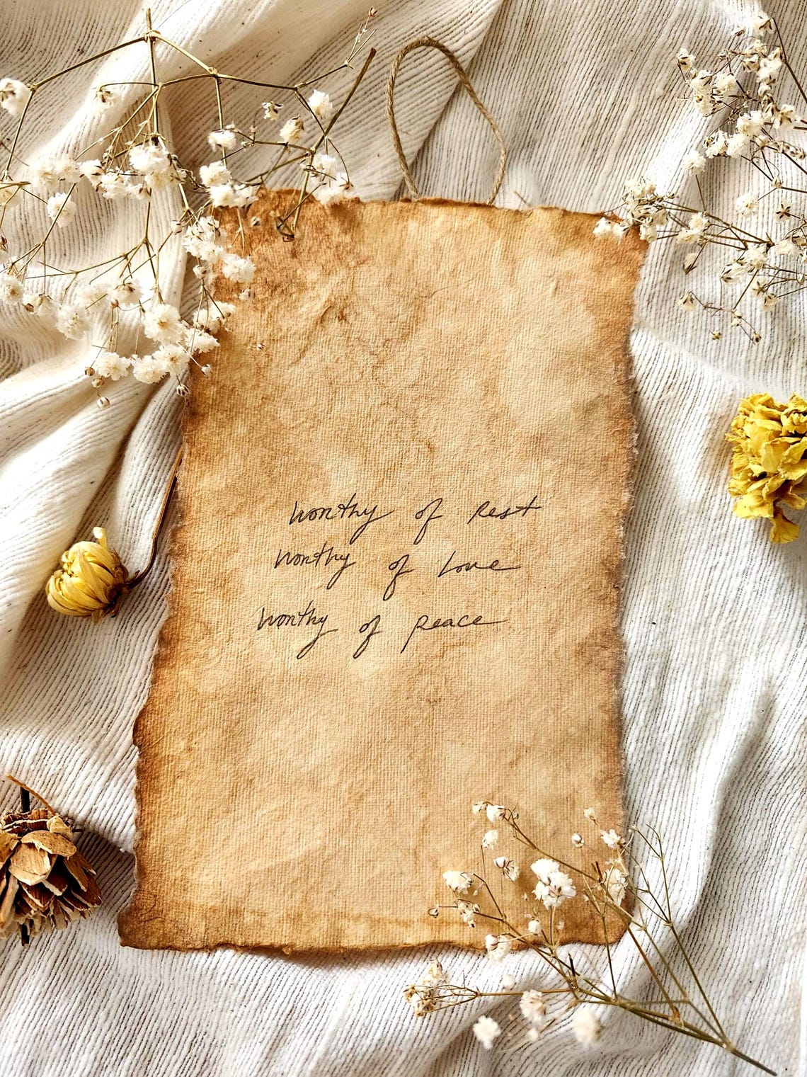 Worthy of Rest, Worthy of Love, Worthy of Peace. Handwritten ...