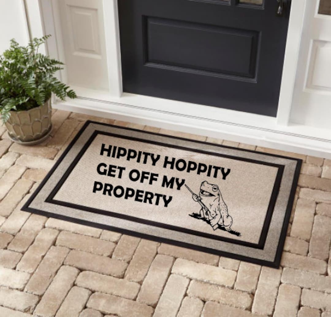 Hippity Hoppity Get off My Property | Go Away Funny Doormat | Welcome ...