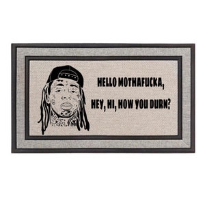 Hello Hey How Are You Durn Doormat| Lil Wayne | New Home Gift| Funny ...