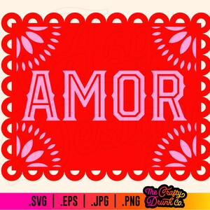 Mexican Valentines Amor Papel Picado SVG / .png .jpg / .pdf ...