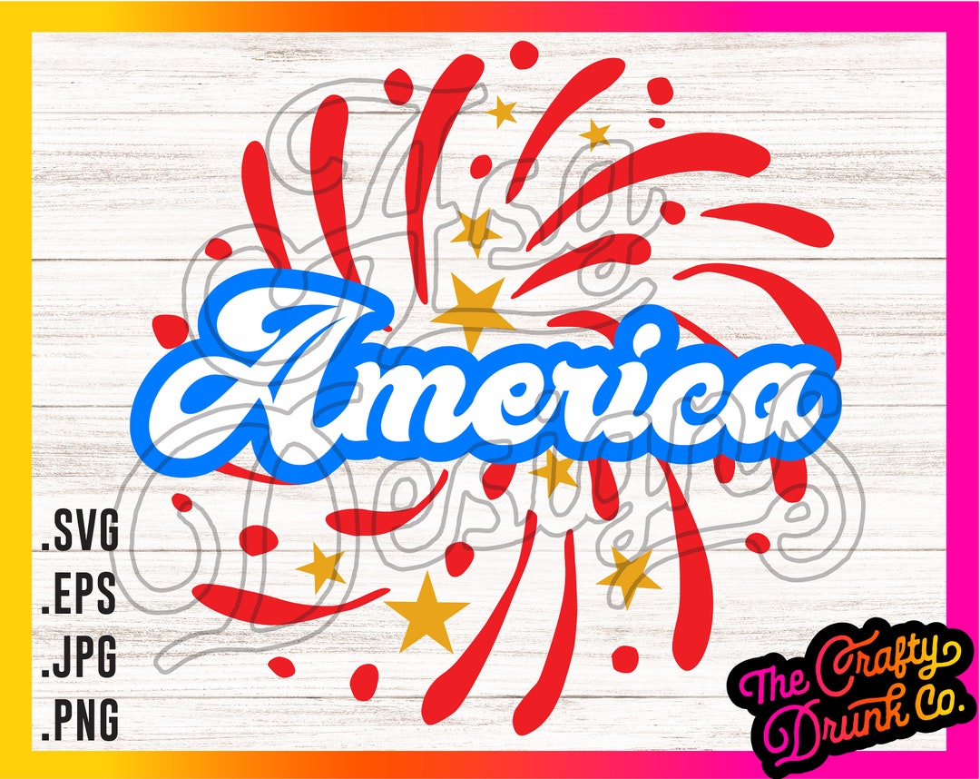 All American Fireworks / Patriotic .SVG .PNG Sublimation Team USA ...