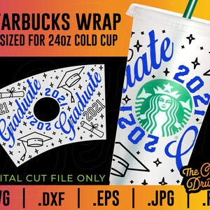 2021 Graduate Starbucks Cup Wrap SVG 2021 Graduate Svg - Etsy