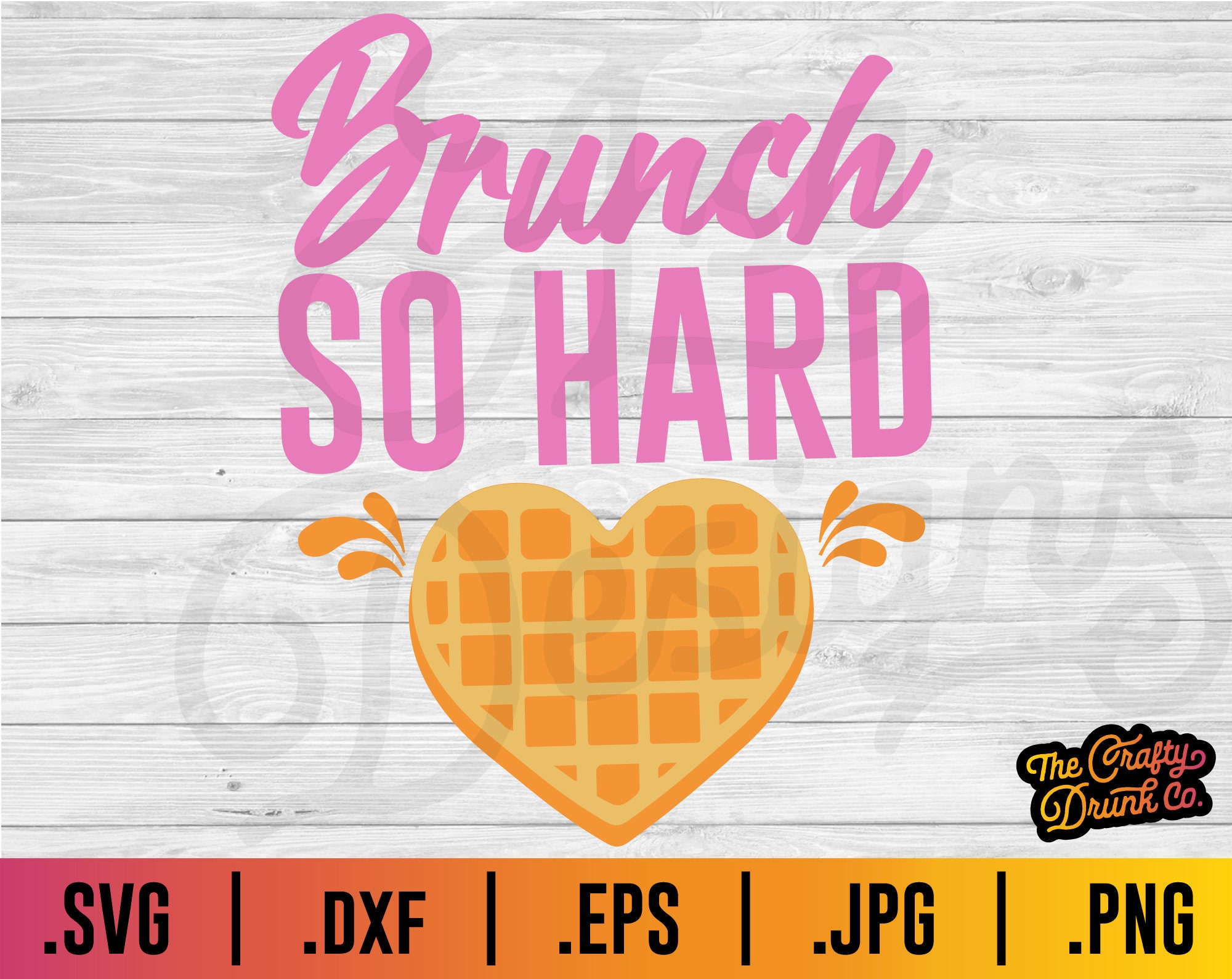 Brunch so Hard SVG Brunch Svg Waffle Svg Babe Svg | Etsy