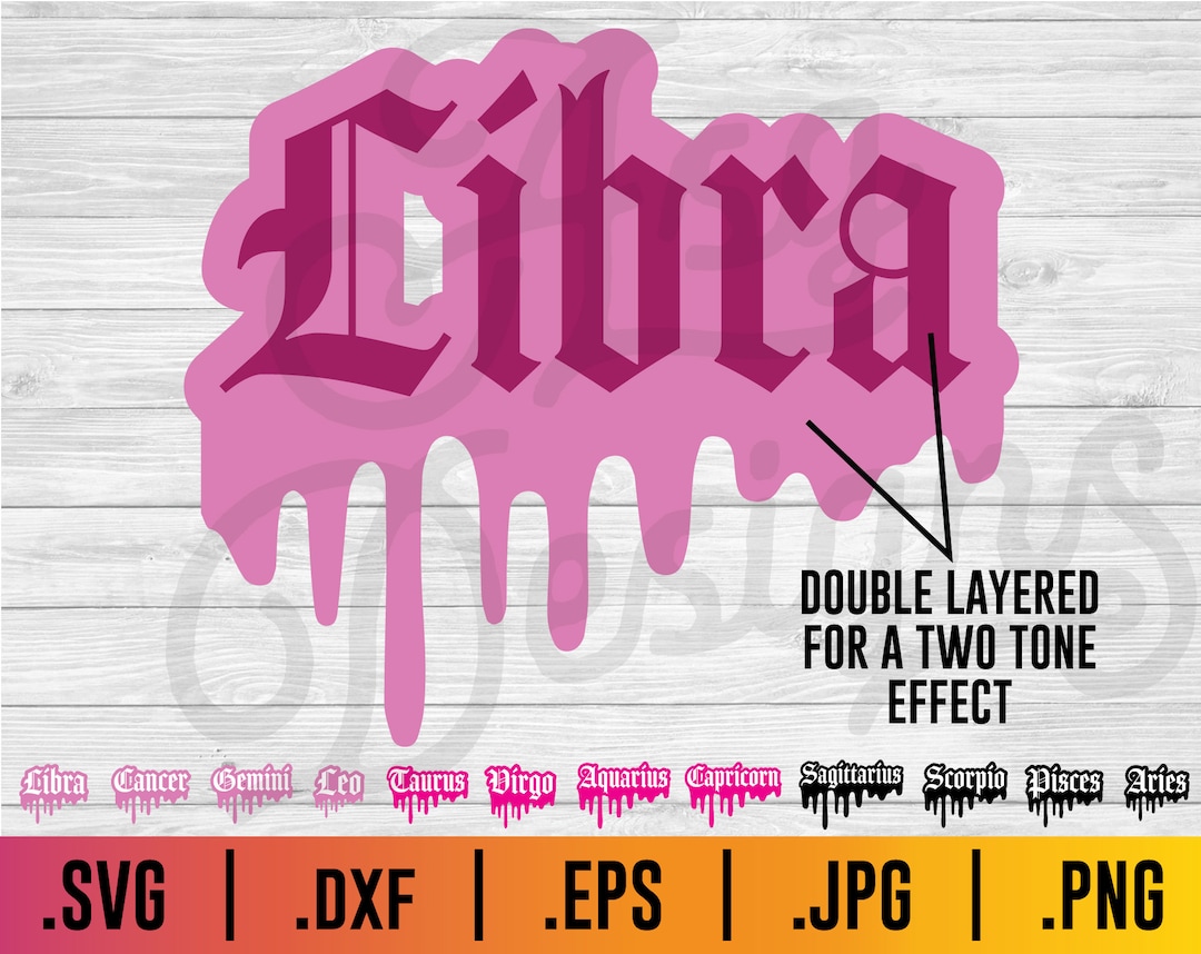 Libra SVG Drip SVG, Zodiac SVG - Etsy