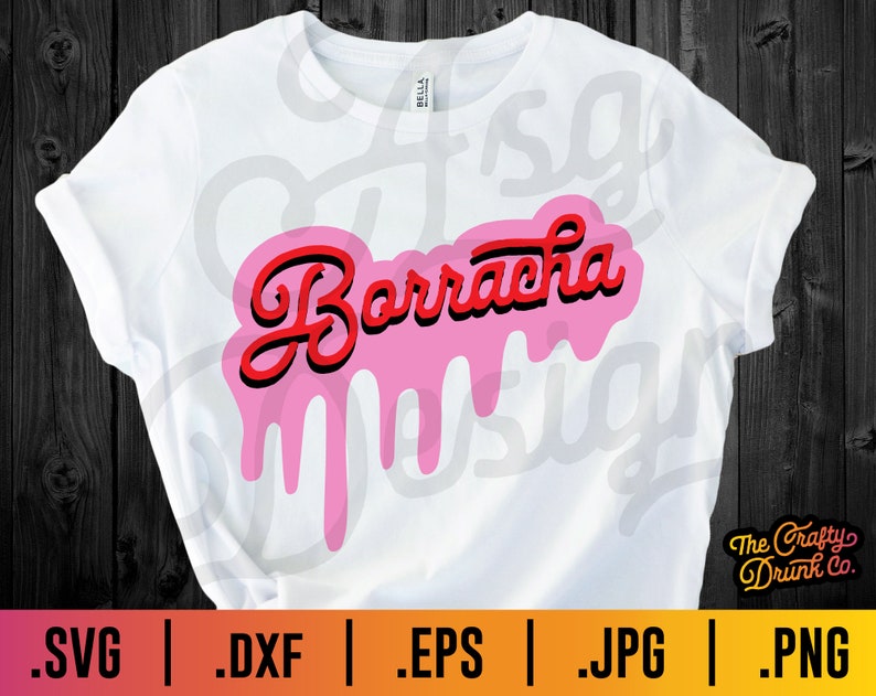 Borracha SVG Borracha Drip SVG Drunk in Spanish SVG - Etsy