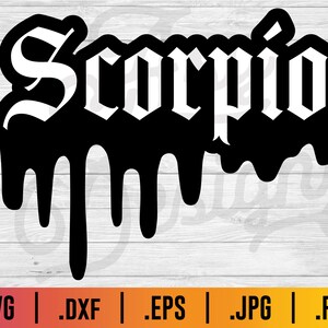 Scorpio SVG - Drip SVG, Scorpio Sign Svg, Zodiac Sign Svg - Etsy
