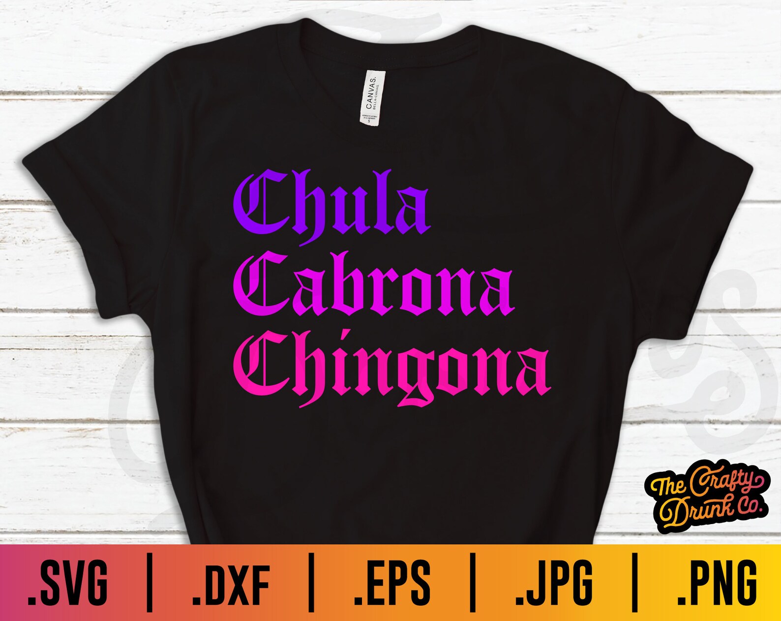 Chula Cabrona Chingona SVG - Old English Spanish Svgs - Etsy