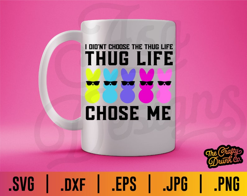 Thug Life Easter Peeps SVG Easter SVG Peeps SVG Thug Life | Etsy