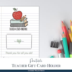 Teach Love Inspire Printable Gift Card Holder, Teacher Appreciation ...