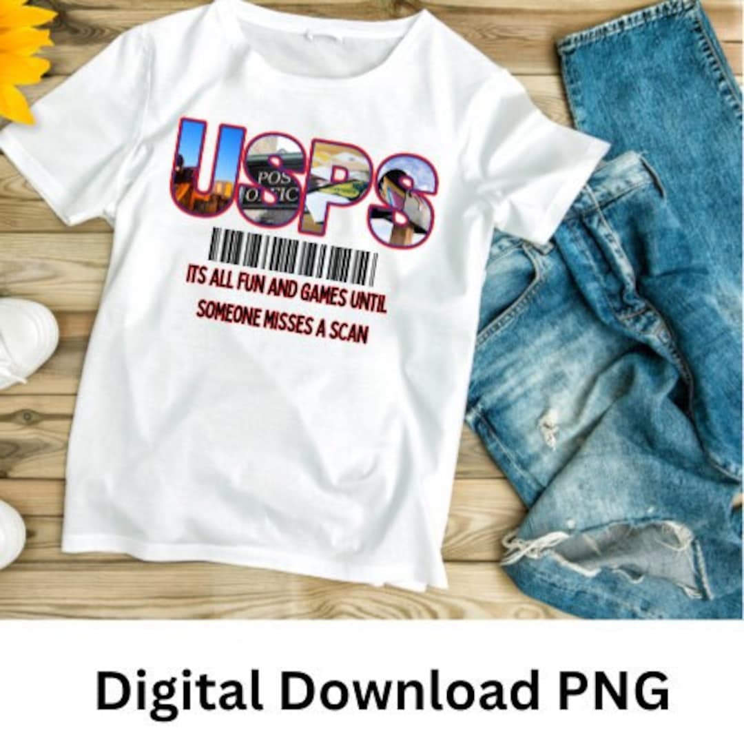 USPS It's All Fun and Games Until Someone Misses a Scan PNG for T-shirt Design. - Etsy