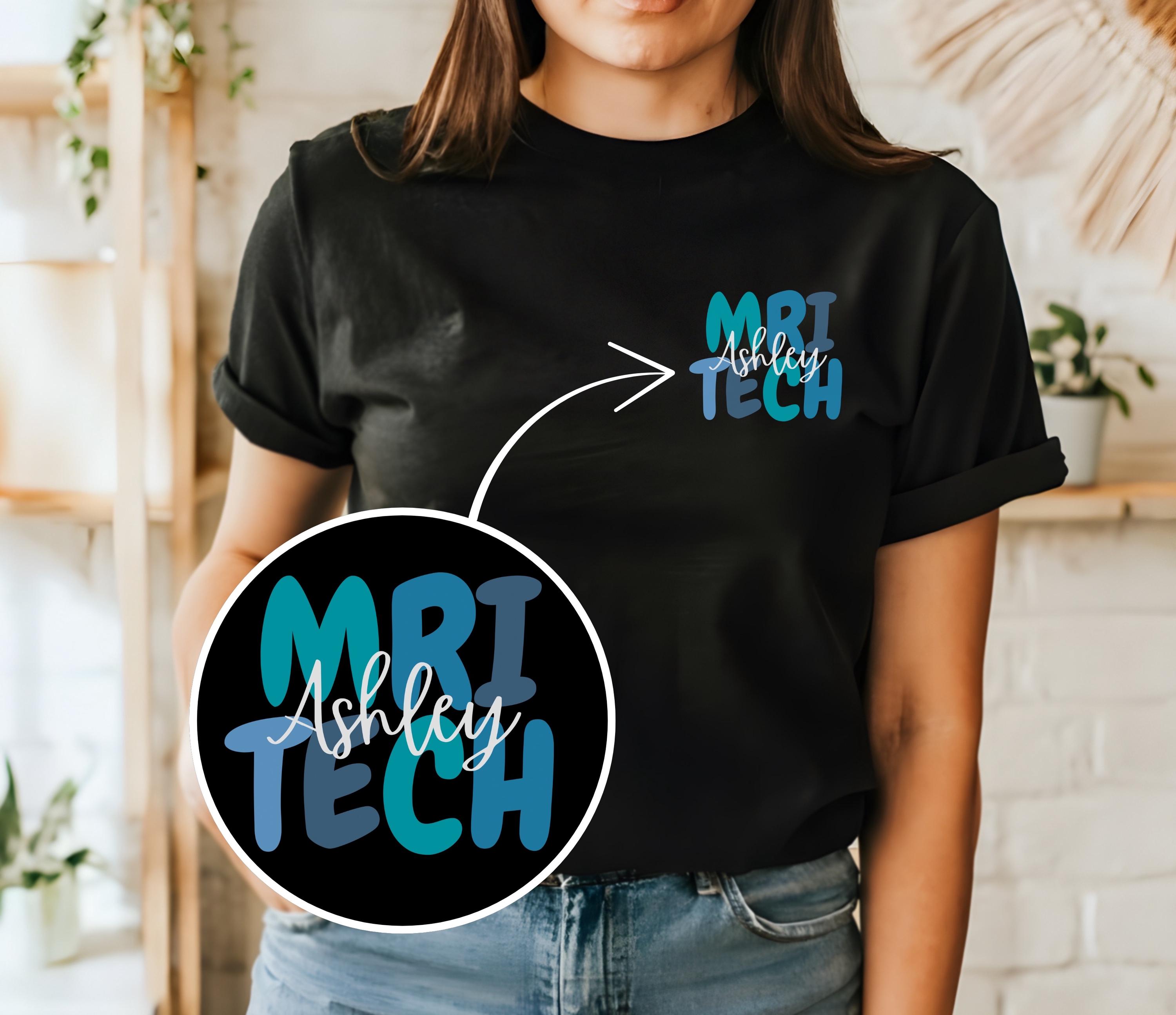 Custom MRI Tech Shirt, Personalized MRI Technologist Shirt, Radiology ...