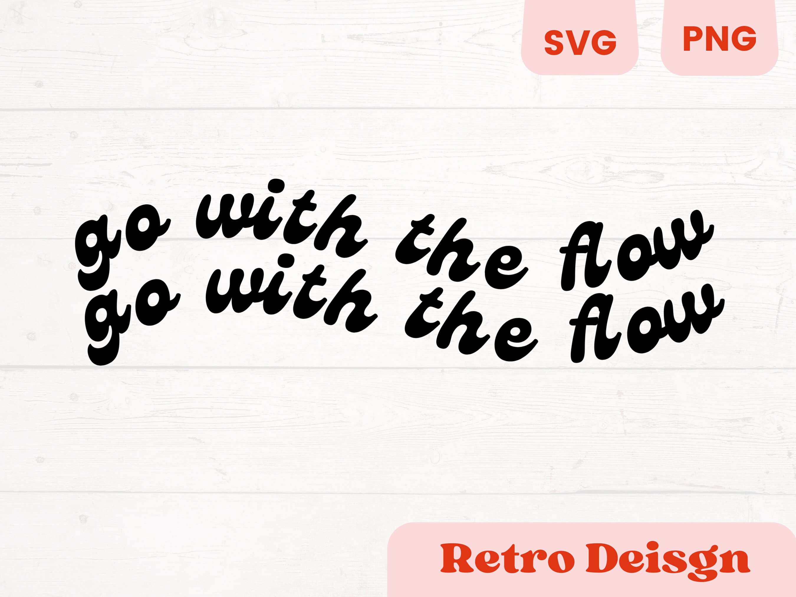 SVG Retro Digital Download| PNG Instant Download| Positive Quote| Go ...
