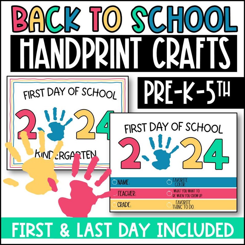 First Day of School Handprint Keepsake & Last Day of School for ...