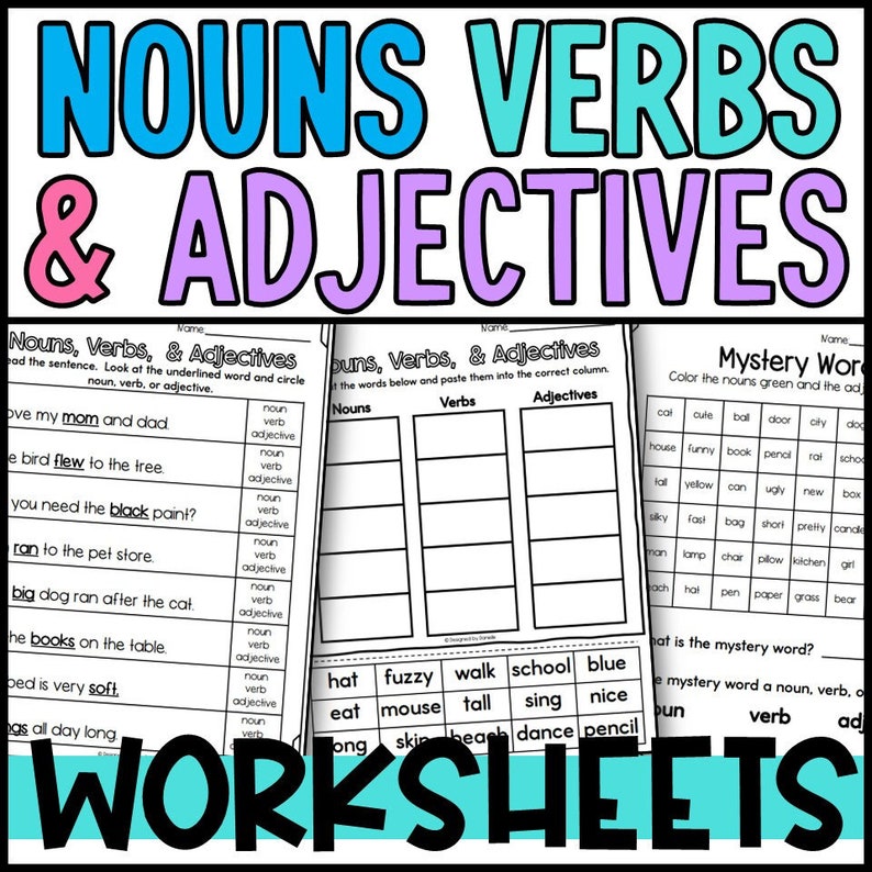 Nouns, Verbs, and Adjectives Sorts and Worksheets: Printable Sheets ...