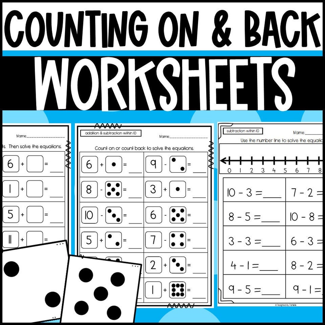 Counting on to Add and Counting Back to Subtract Worksheets: First ...