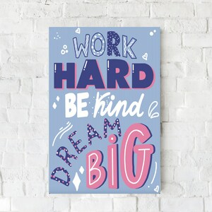Motivational Quotes, Inspirational Quotes, Digital Poster, Work Hard Be ...