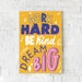 Motivational Quotes, Inspirational Quotes, Digital Poster, Work Hard Be ...
