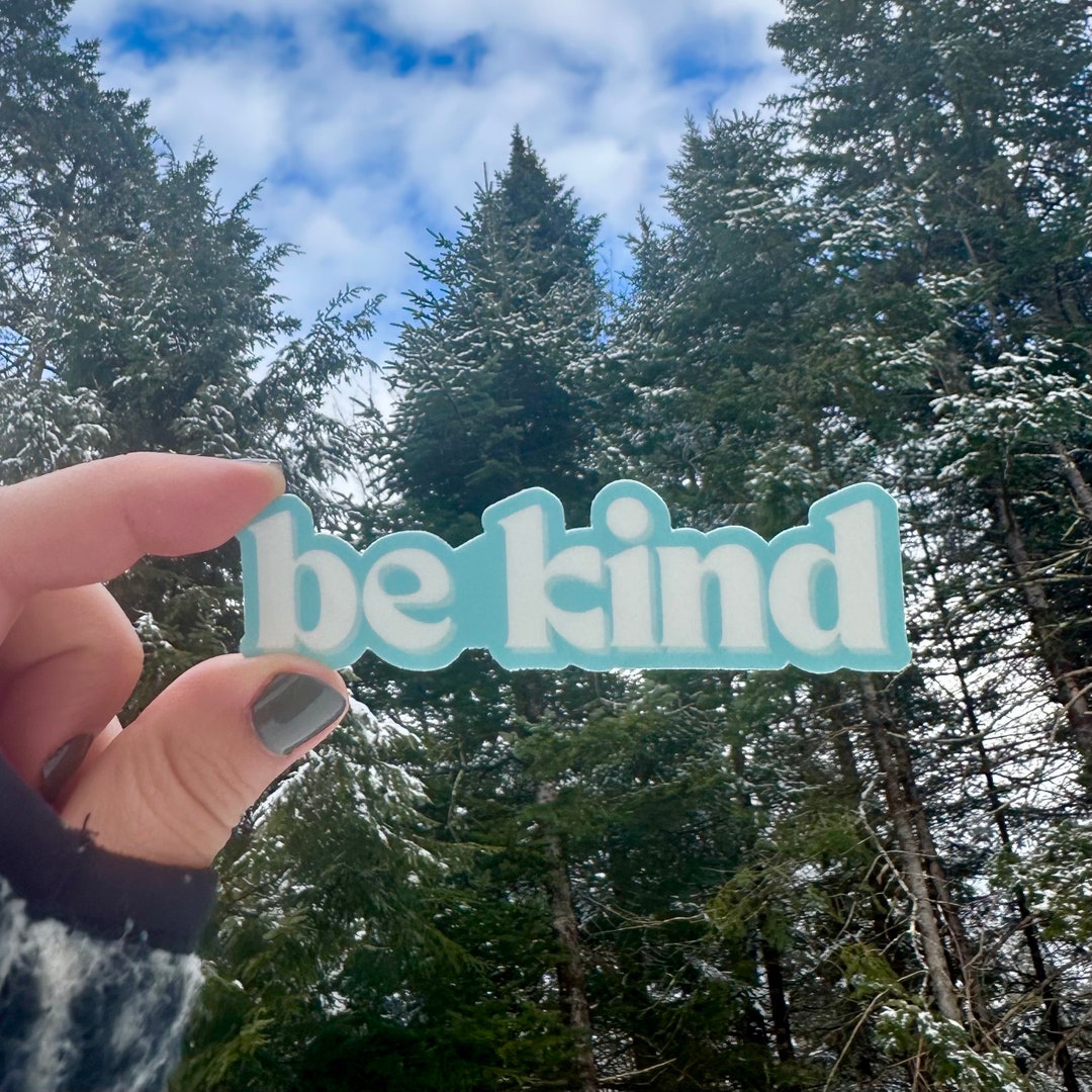 Be Kind Preppy Turquoise Blue Teal Sticker, Happy Aesthetic, Outdoor ...