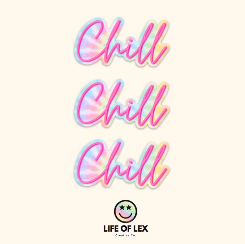 Chill Tie Dye Sticker Aesthetic Relax Vibes Outdoor Vinyl - Etsy
