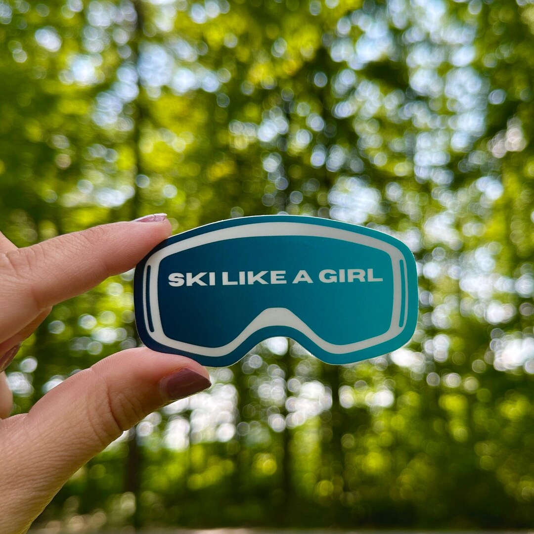 Ski Like a Girl Teal Goggle Sticker Gift for Skiers or Mountain Lovers ...