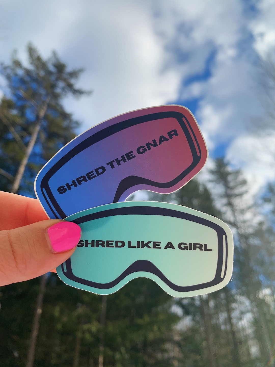 The Shred 2 Goggle Sticker Pack, Shred Like A Girl and Shred the Gnar ...