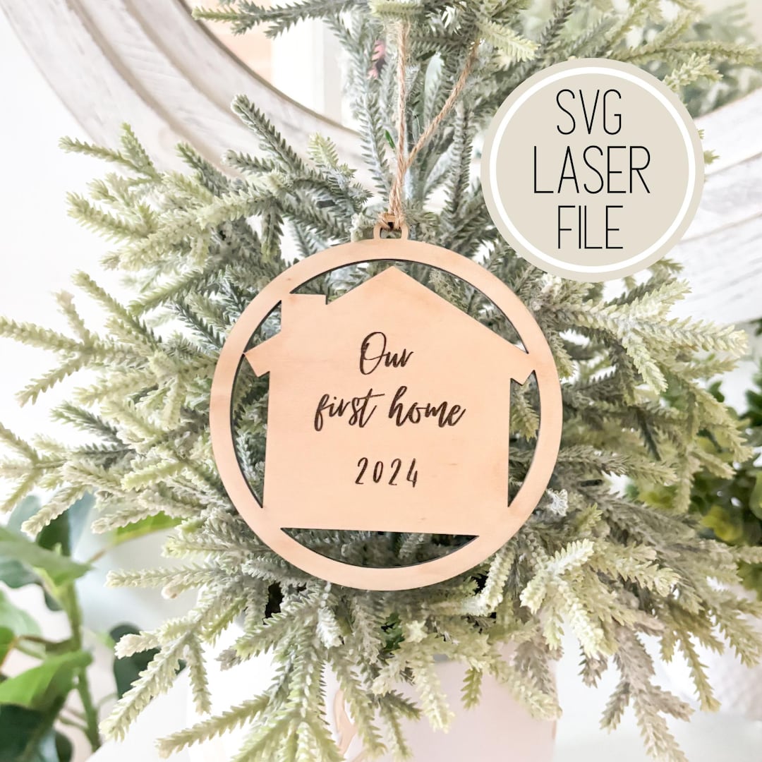 SVG Laser Cut File Our First Home Circle Engraved Ornament ...