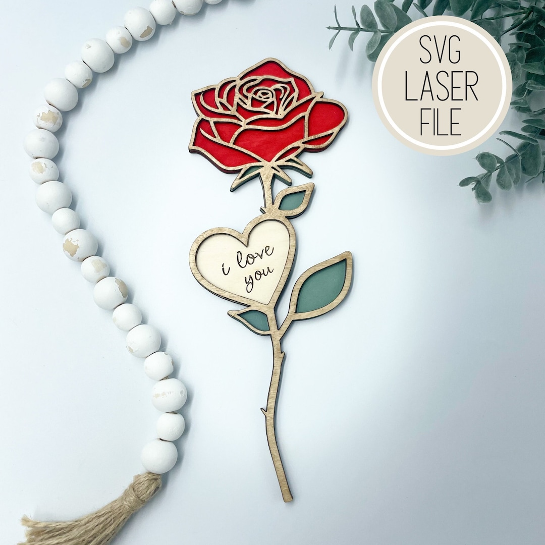 SVG Laser Cut File Valentine Flower Rose Gift / Girlfriend/ Boyfriend ...