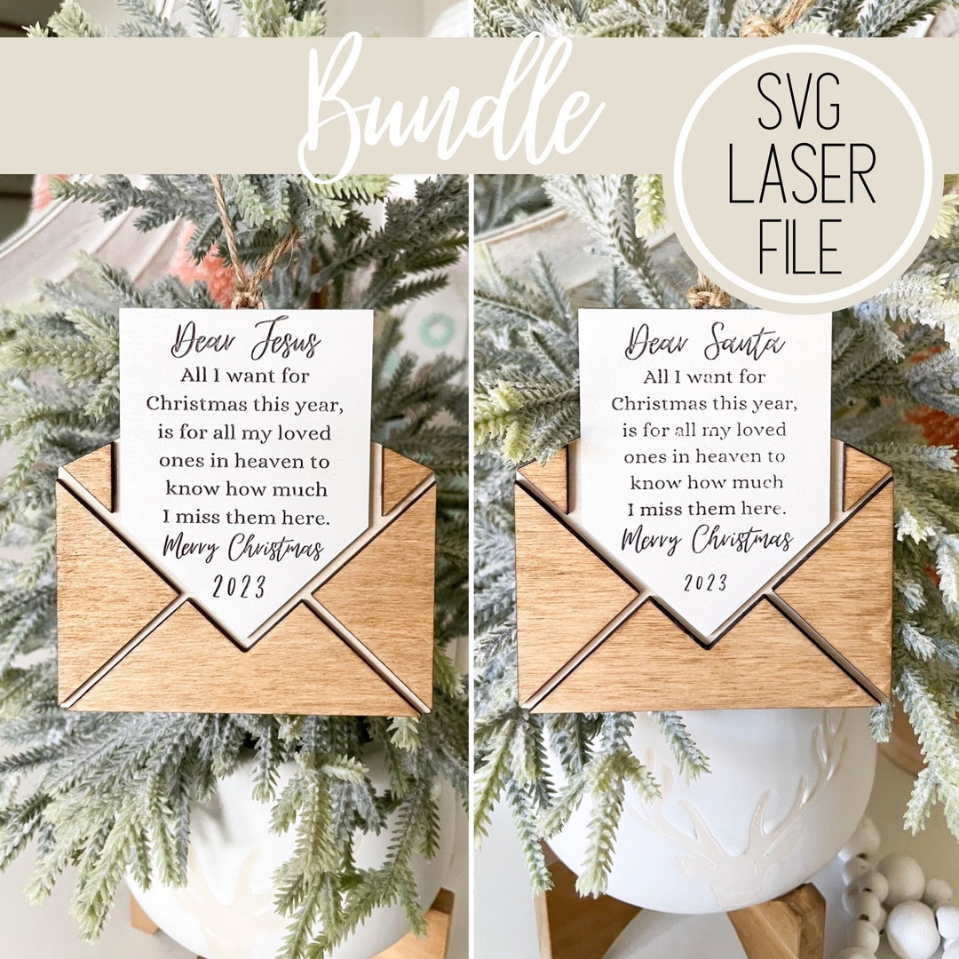 SVG Laser Cut File Dear Santa/ Dear Jesus Ornament Bundle | Memorial ...