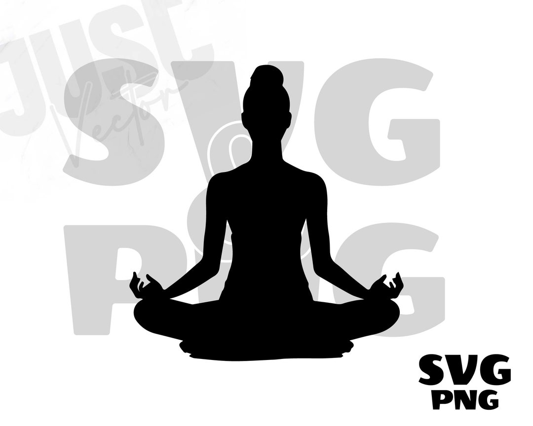 Yoga SVG, Meditating Woman SVG, Yoga Woman Svg, Yoga Clipart, Yog ...