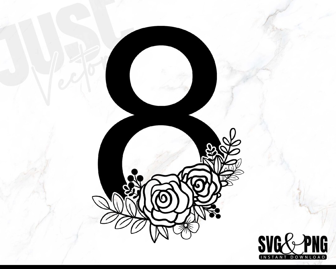 Number 8, Eight Svg and Png, Sublimation, Nature Letter Flower Monogram ...