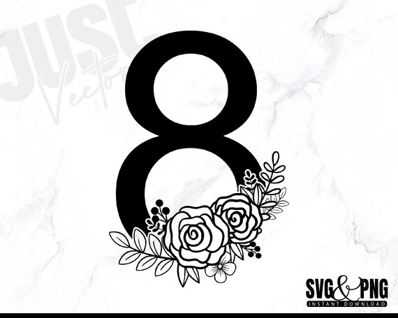 Number 8 Eight Svg and Png Sublimation Nature Letter Flower - Etsy Ireland