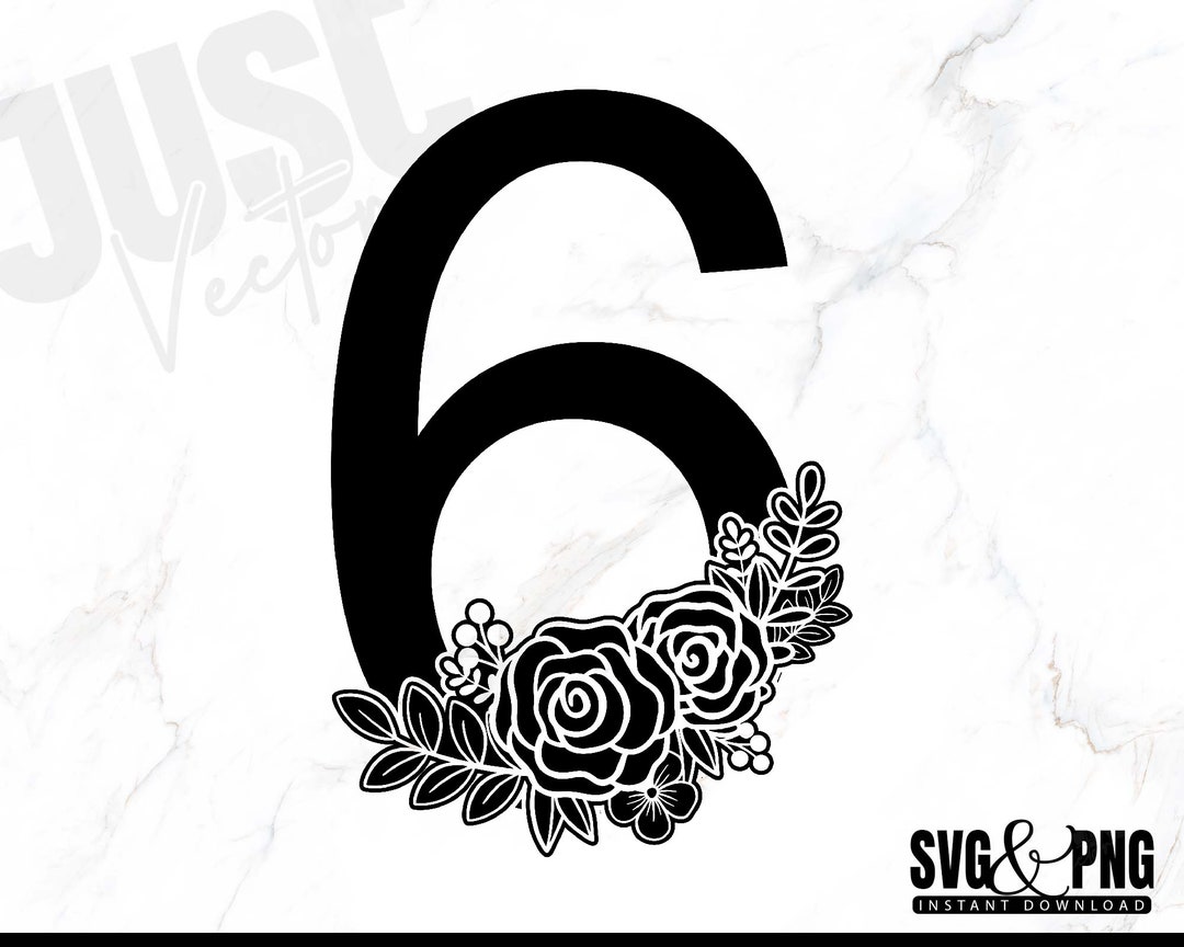 Number 6 Six Svg and Png Sublimation Nature Letter Flower - Etsy