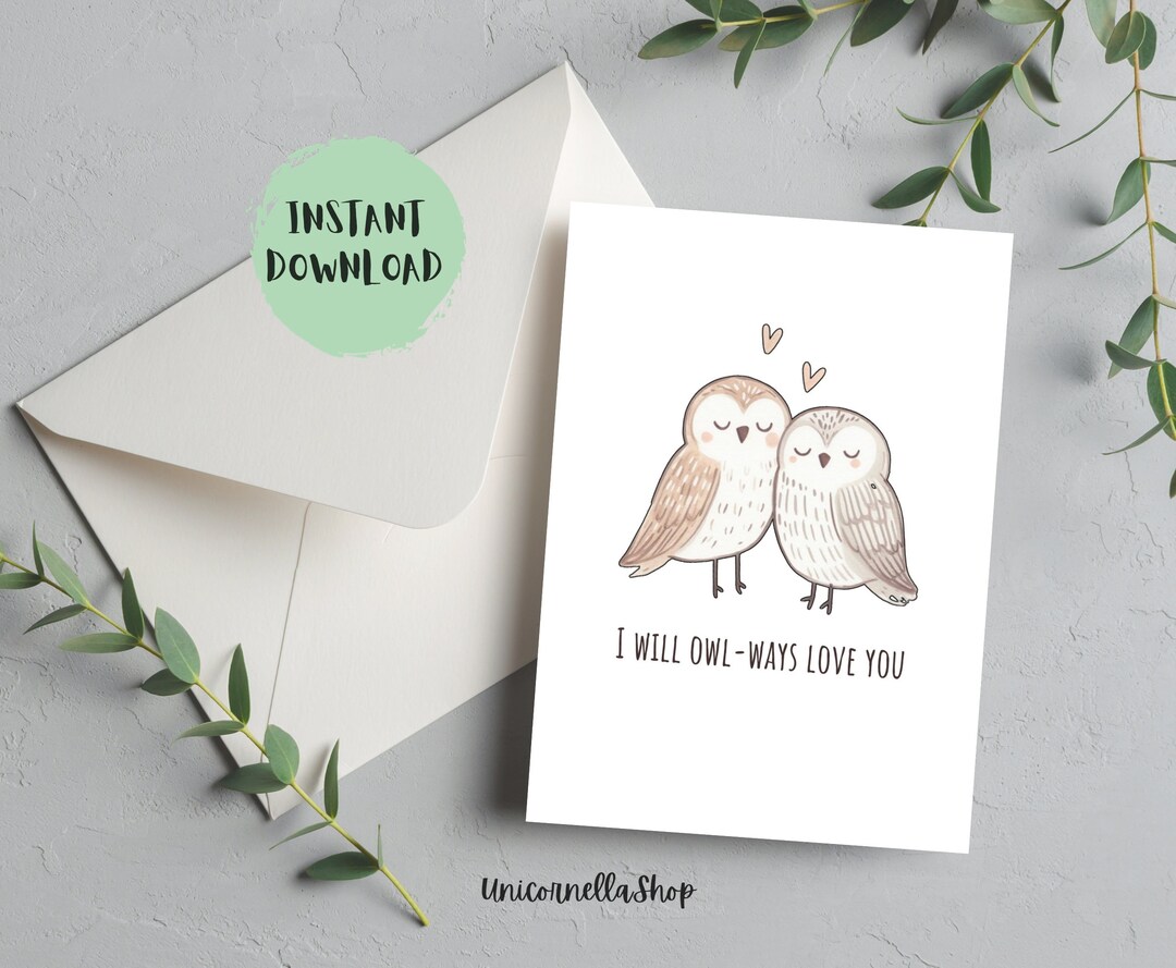 I Will OWL-WAYS Love You, Owls Love Card, Cute Valentines Love Card, I ...