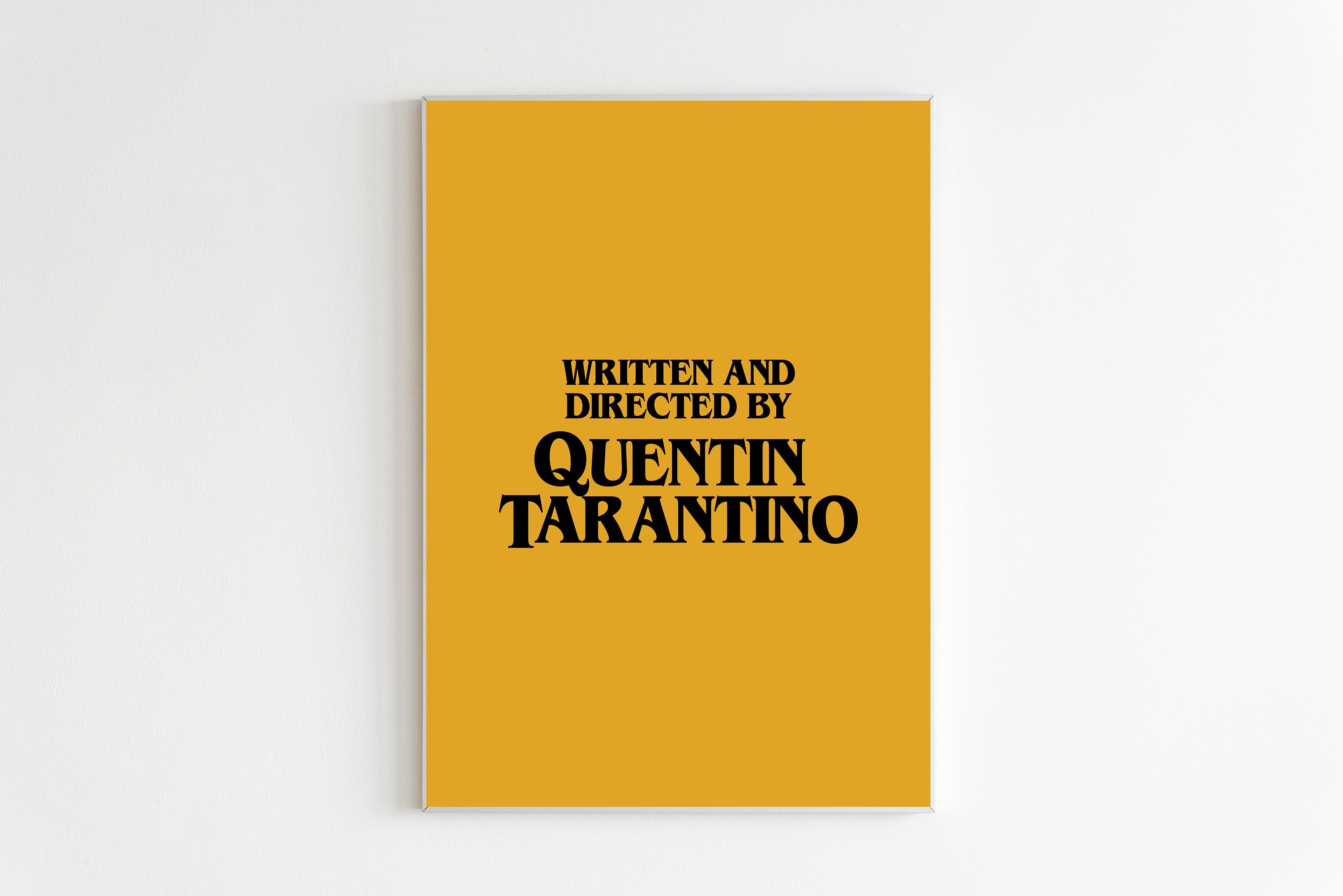 Written and Directed by Quentin Tarantino Wall Art Printable Wall Art ...