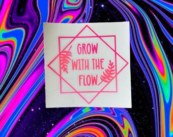 Grow With the Flow Flowstar Car Decal Vinyl Car Decal Flowstar Decal - Etsy