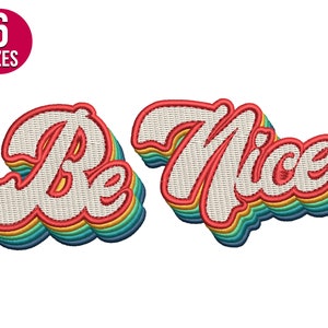 Be Nice Embroidery Design, Retro, Vintage, Quote Embroidery Design ...