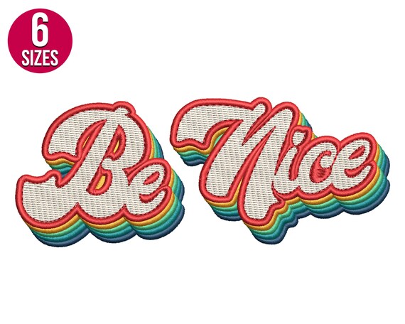 Be Nice Embroidery Design Retro Vintage Quote Embroidery | Etsy
