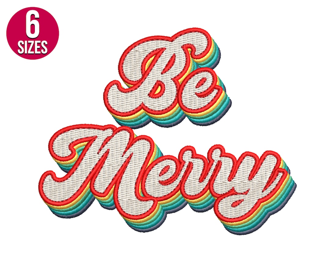 Be Merry Machine Embroidery Design, Merry Christmas, Xmas, Retro ...