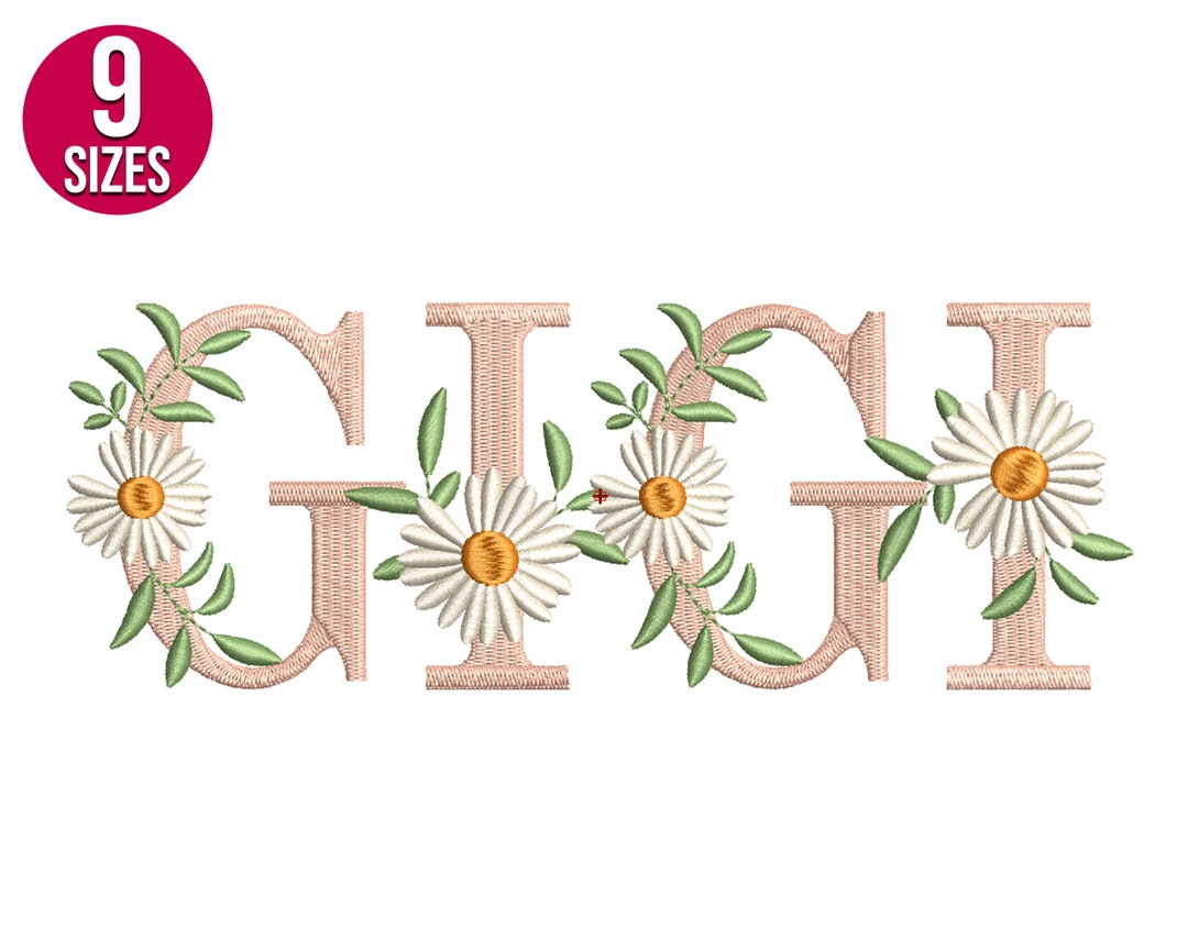 Floral Gigi Embroidery Design, Daisy, Mother's Day Machine Embroidery ...
