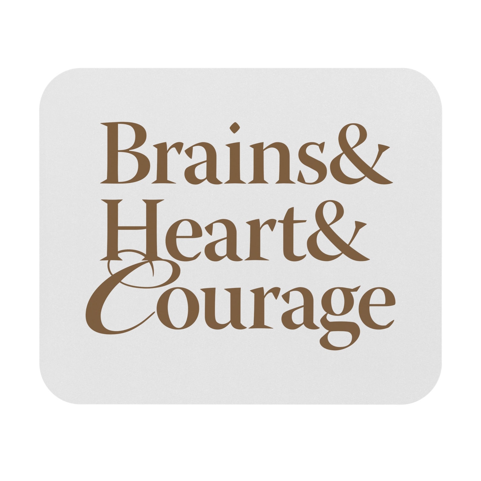 Wizard of Oz Quote, Brains & Heart + Courage Phrase Mouse Pad ...