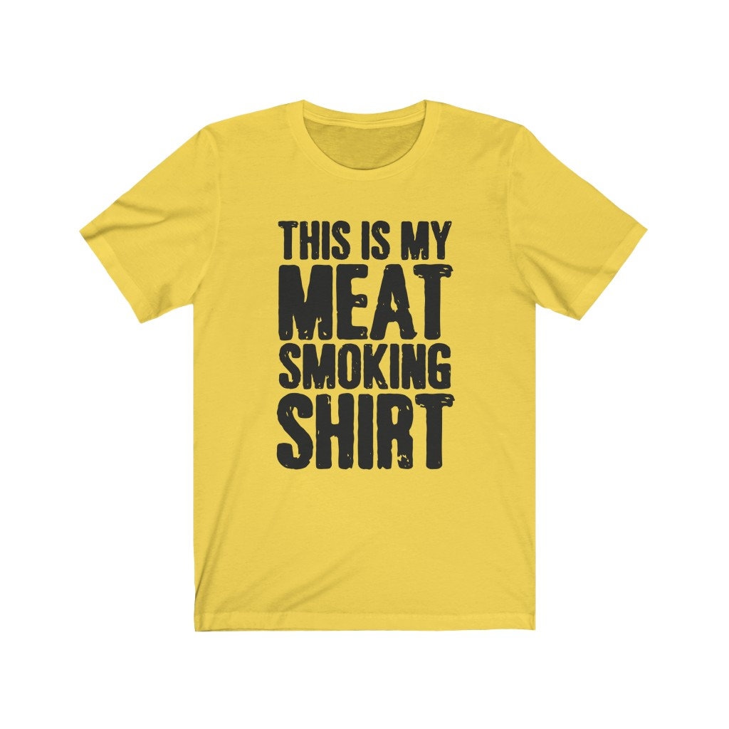 Meat Smoking Shirt | Funny BBQ Quote Tee for Men - Etsy UK