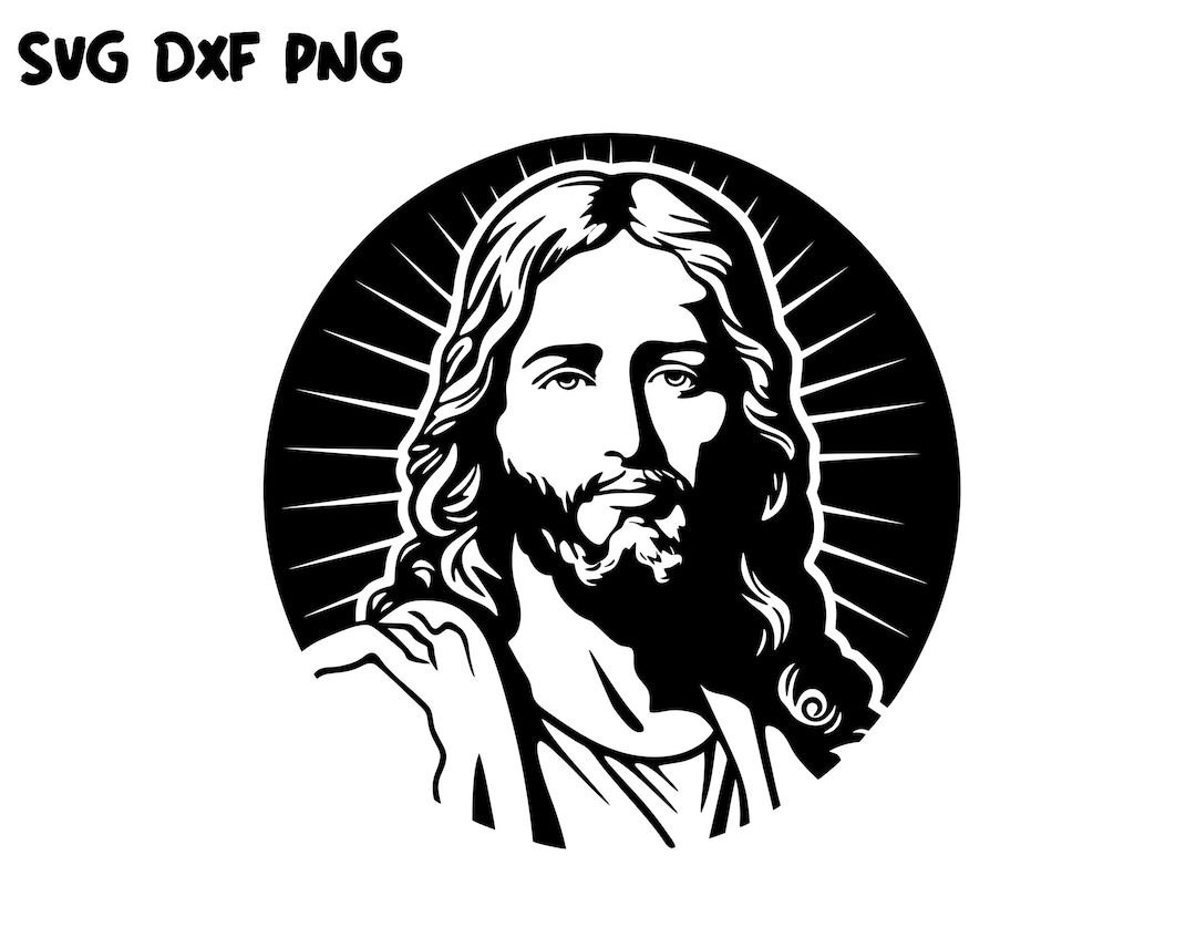 Jesus SVG, Jesus Cut File, Jesus DXF, Jesus PNG, Jesus Clipart, Jesus ...
