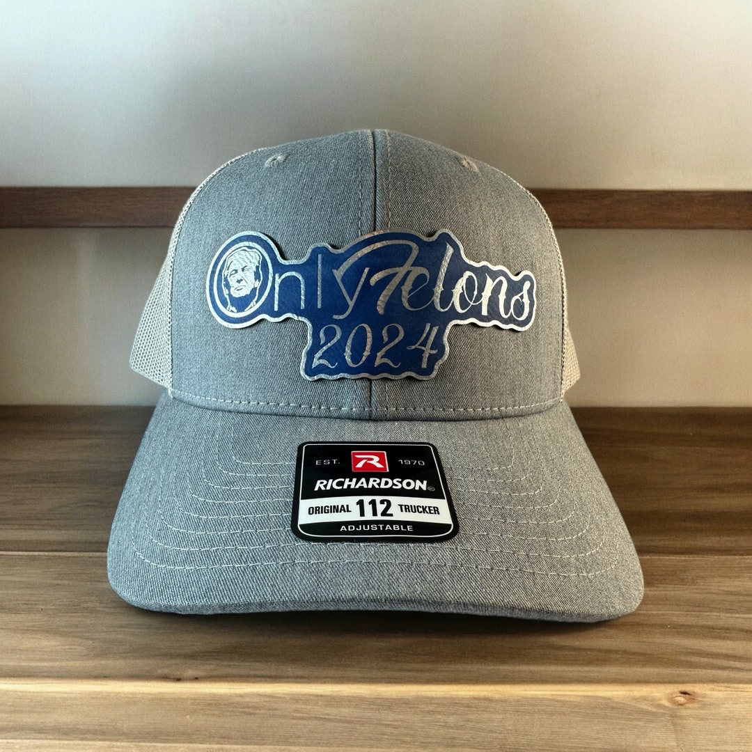 Only Felons 2024 Richardson 112 Trucker Hat - Etsy
