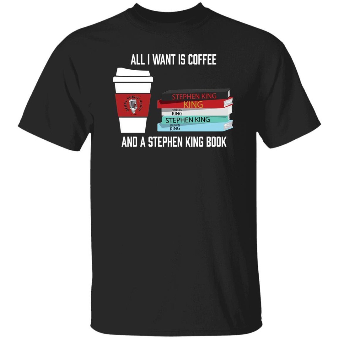 Coffee and Stephen King Shirt - Etsy